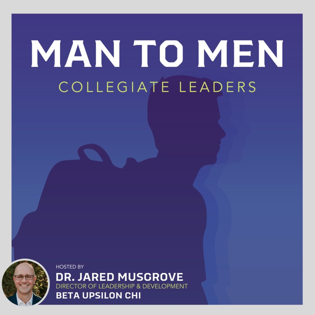 Man to Men Podcast - Beta Upsilon Chi Fraternity